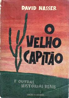 David Nasser, o jornalista que fez grandes reportagens pra Chatô e ...
